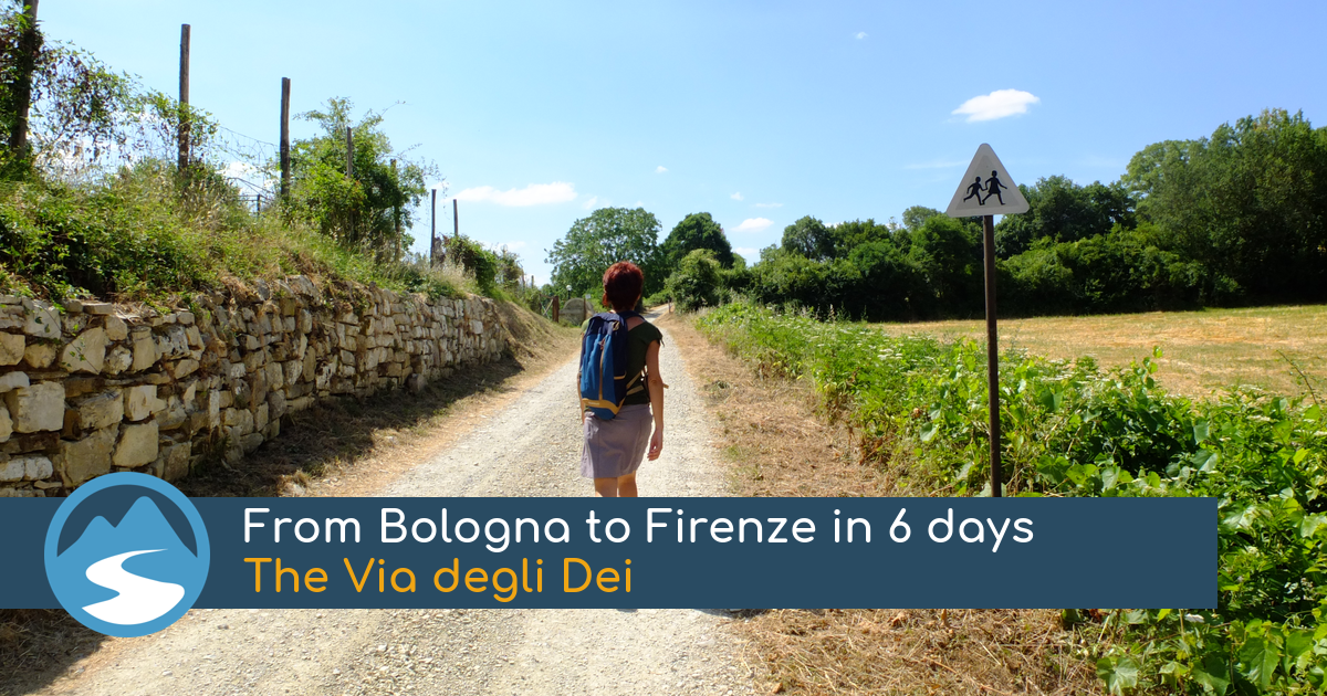 The Via degli Dei - From Bologna to Firenze in 6 days guide: routes ...