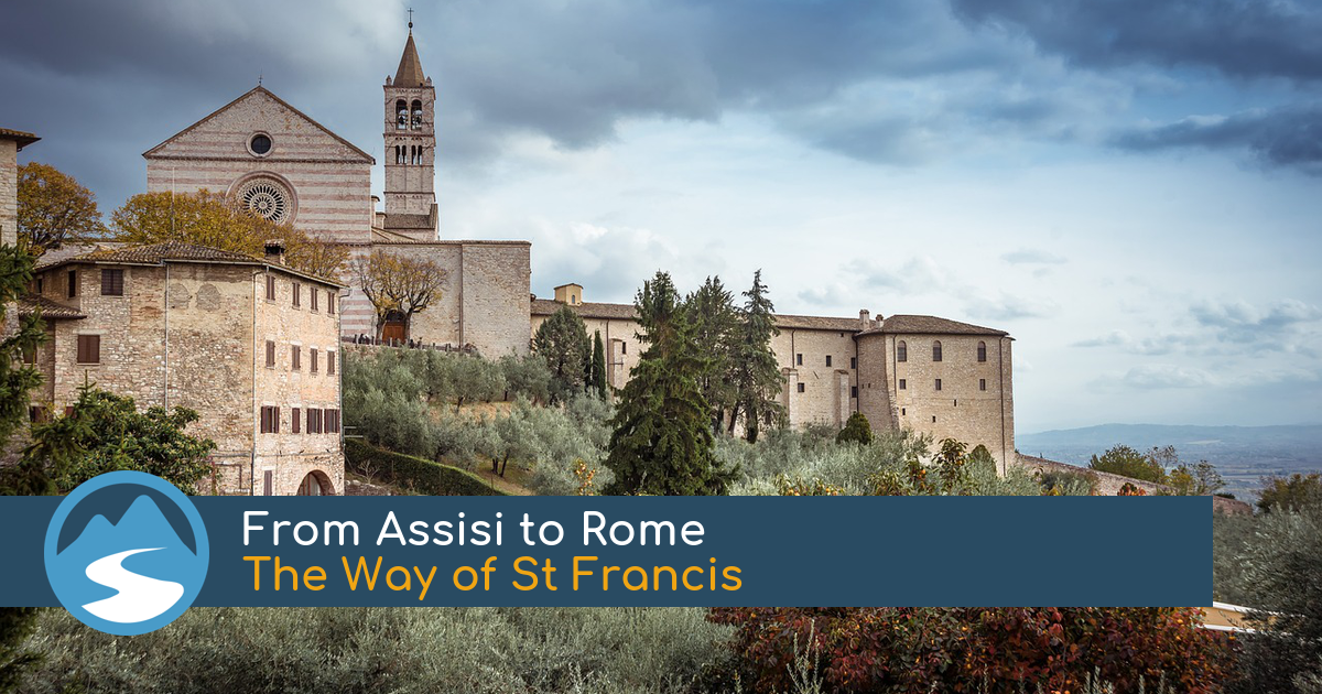 The Way of St Francis - From Assisi to Rome guide: routes, stages, maps ...