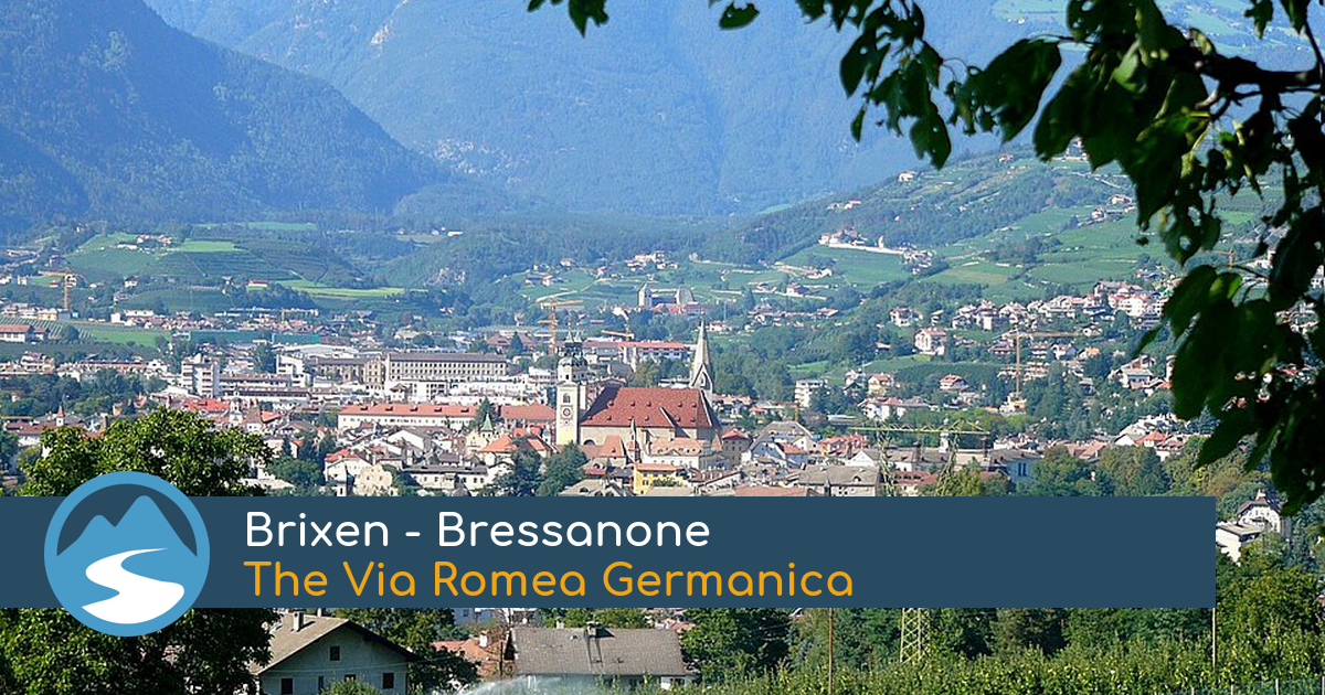 where to sleep in Brixen - Bressanone a famus stage of The Via Romea ...